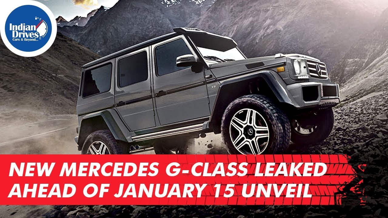 New Mercedes Benz G-class Leaked Ahead Of January 15 Unveil