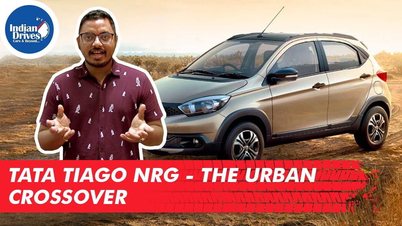 Tata Tiago NRG (Energy) - The Urban Crossover Watch It