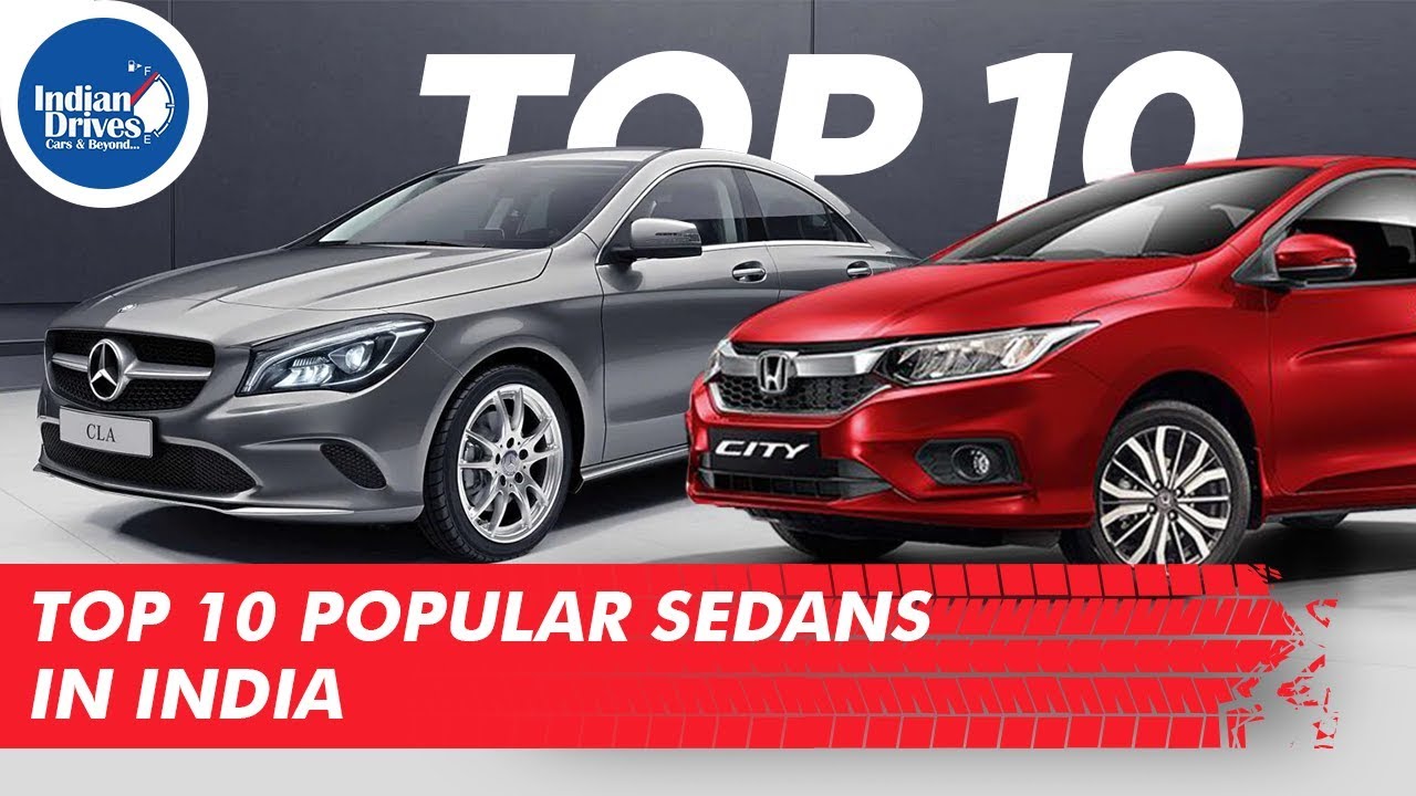 Top 10 Most Popular Sedans In India | Indian Drives