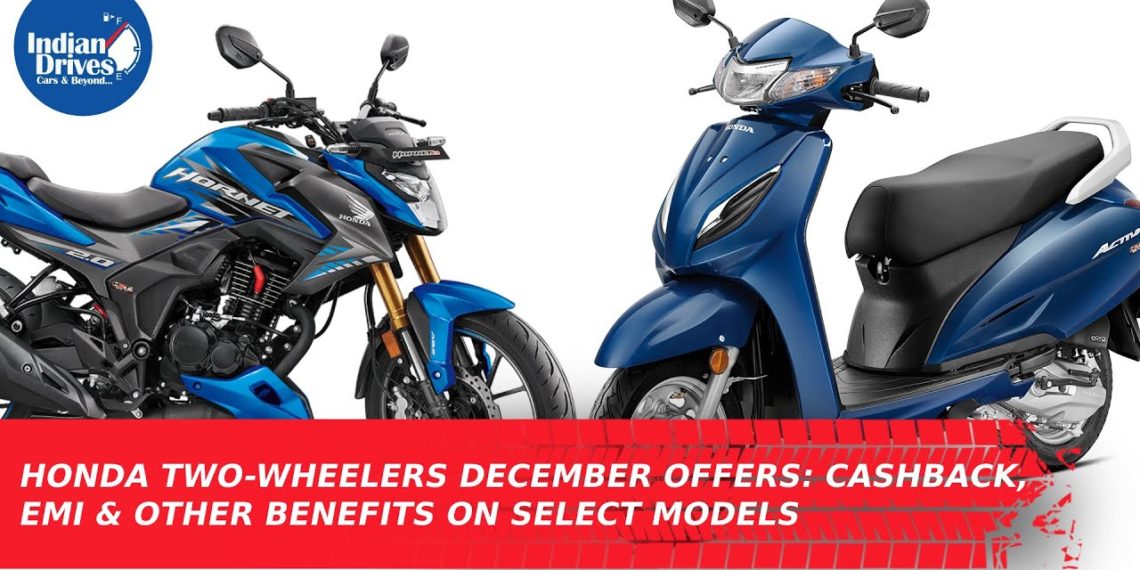 Honda Two-Wheelers December Offers: Cashback, EMI & Other Benefits
