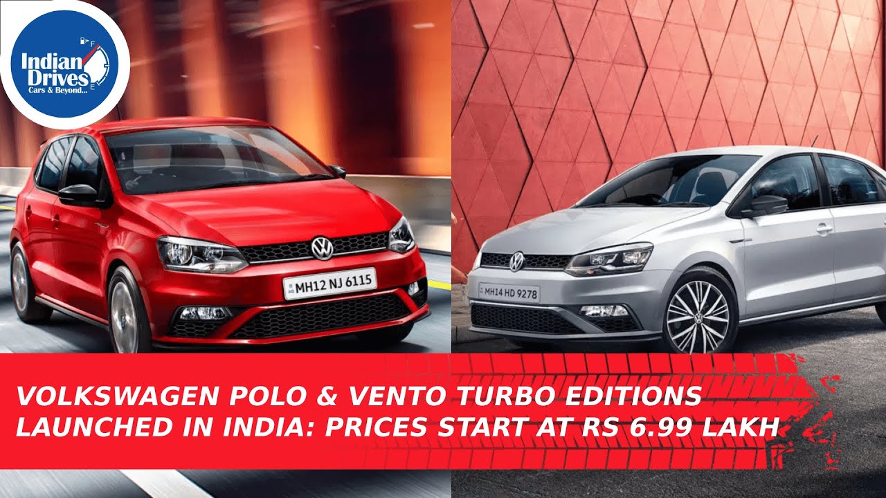 Volkswagen Polo & Vento Turbo Editions Launched In India: Indian Drives