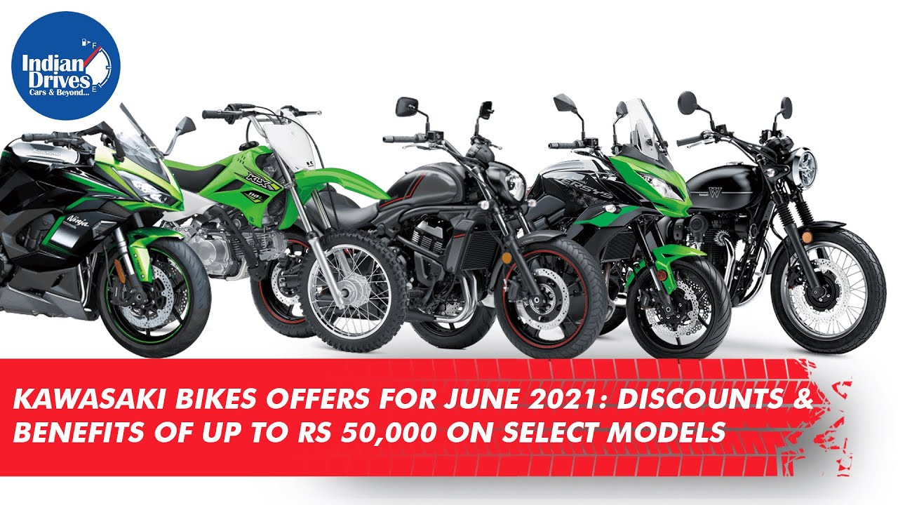Kawasaki Bikes Offers For June 2021: Discounts & Benefits