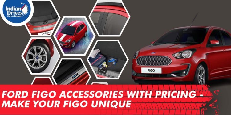 Ford Figo Accessories With Pricing - Make Your Figo Unique