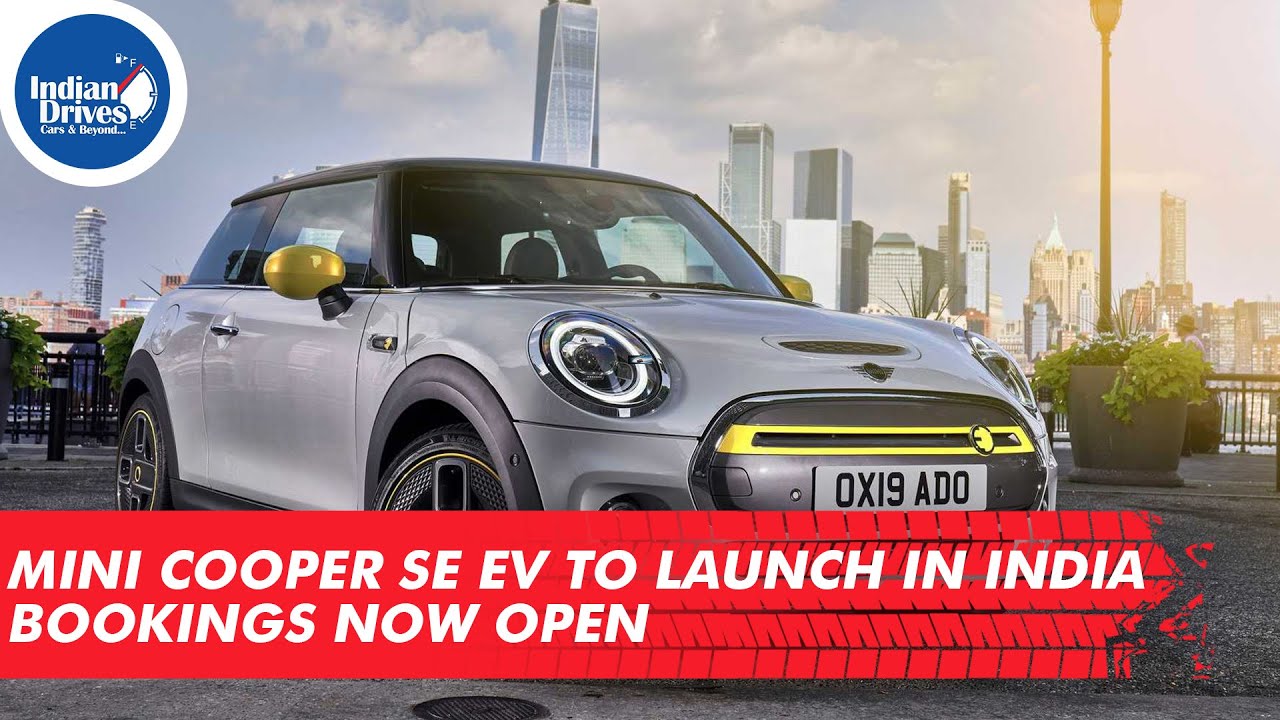 Mini Cooper SE EV To launch In India | Bookings Now Open