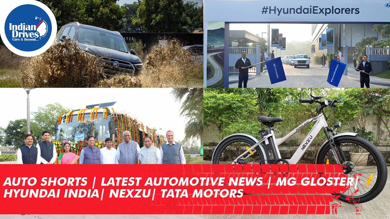 Auto Shorts: Latest Automotive News: MG Gloster, Hyundai, Nexzu, Tata